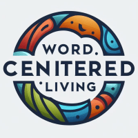 Word-Centered Living – About word-centered living and leadership…